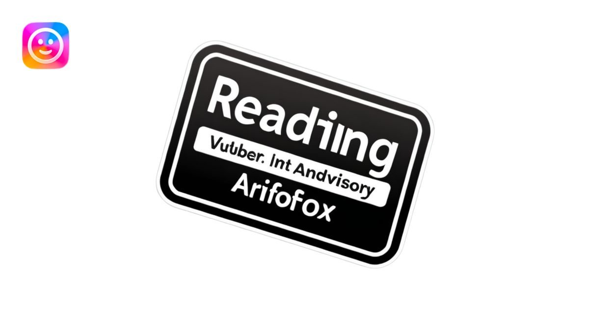 A sticker that reads : “Arifox_vt livestream vtuber hangout” that ...