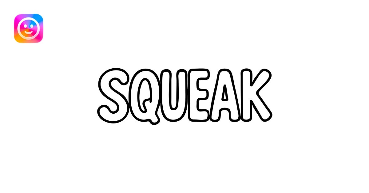 the word 'squeak' as a bold outlined icon with clear hand drawn text ...