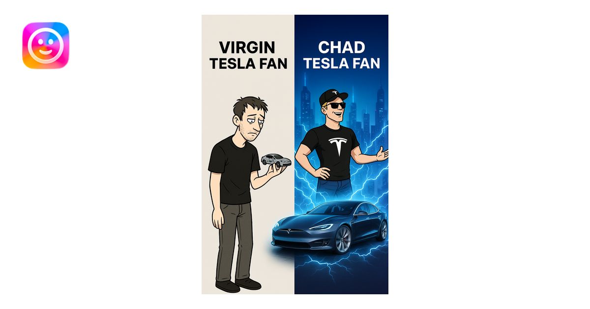 make virgin vs chad meme on tesla fan image | AI Emoji Generator