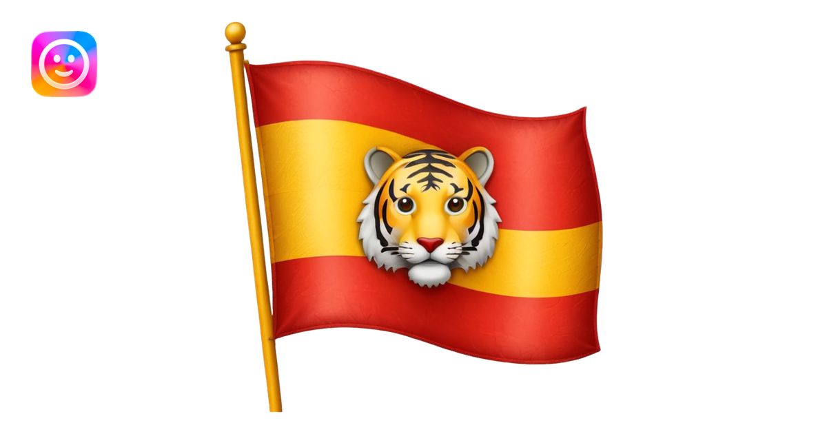 We need a flag in red and yellow. We need a tiger emblem on it. emoji ...