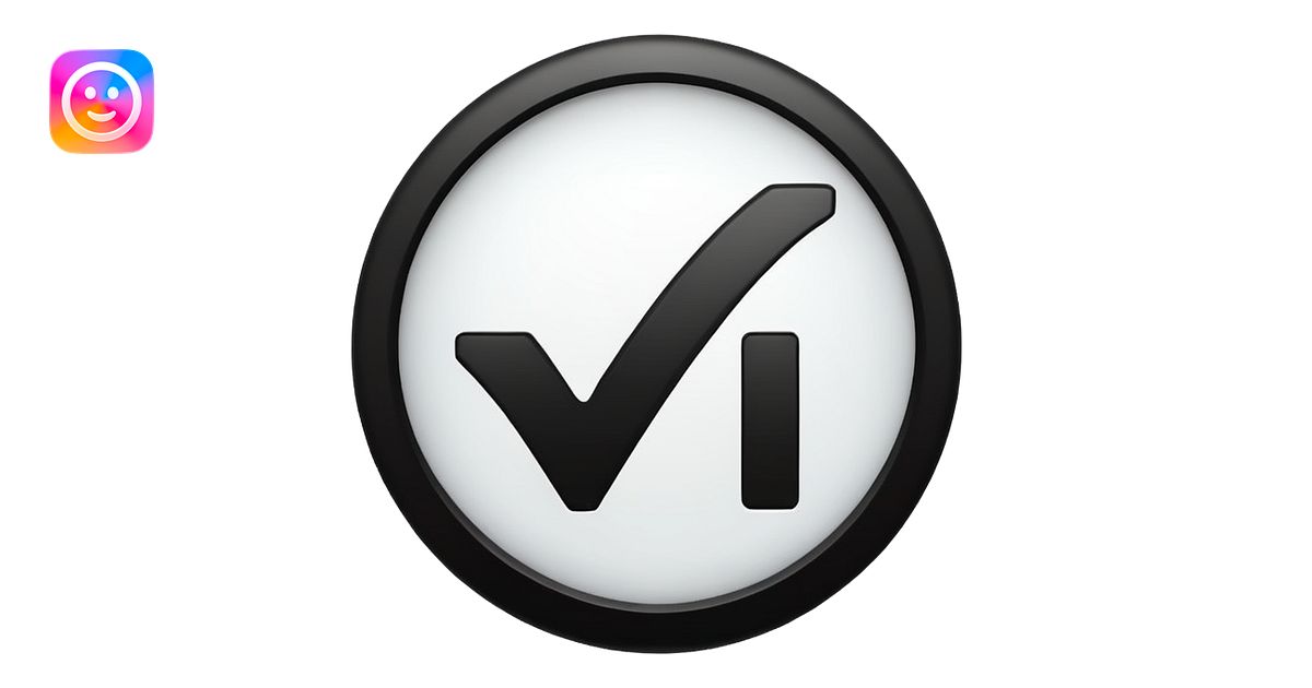 White circle with a black check mark on ir emoji | AI Emoji Generator