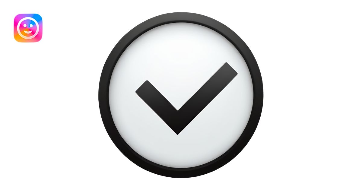 White circle with a black check mark on ir emoji | AI Emoji Generator