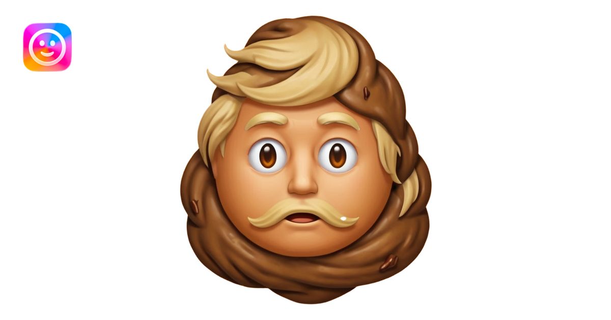 the poop emogi, a pile of poop in trumps image none of those are what i ...