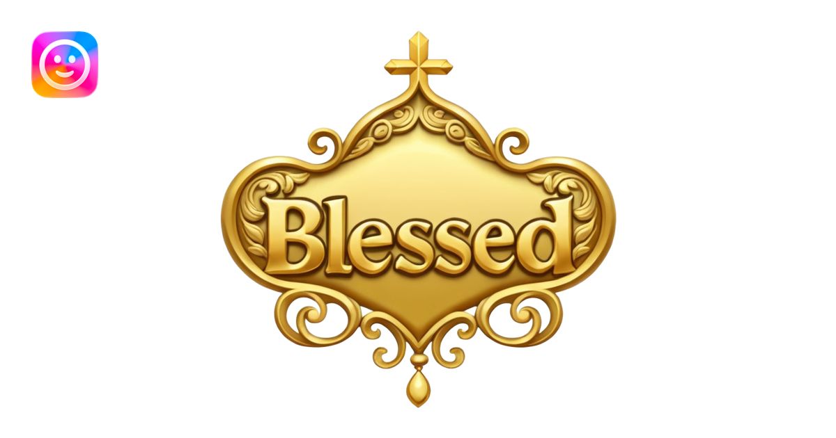 The word “blessed” emoji | AI Emoji Generator