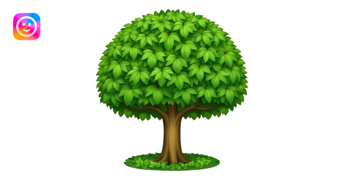 broad leafy tree rounded canopy emoji | AI Emoji Generator