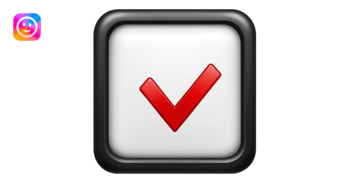 I want a blue background and a white checkmark inside it emoji which I ...