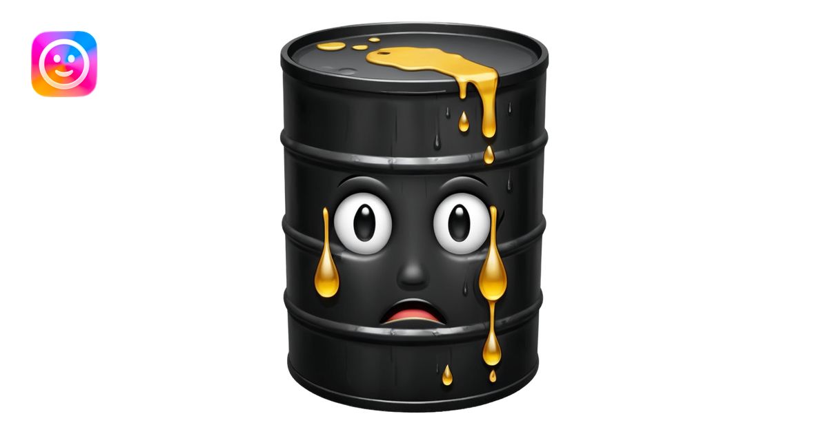 crying oil barrel (use the default tear drops and oil barrel emoji to ...
