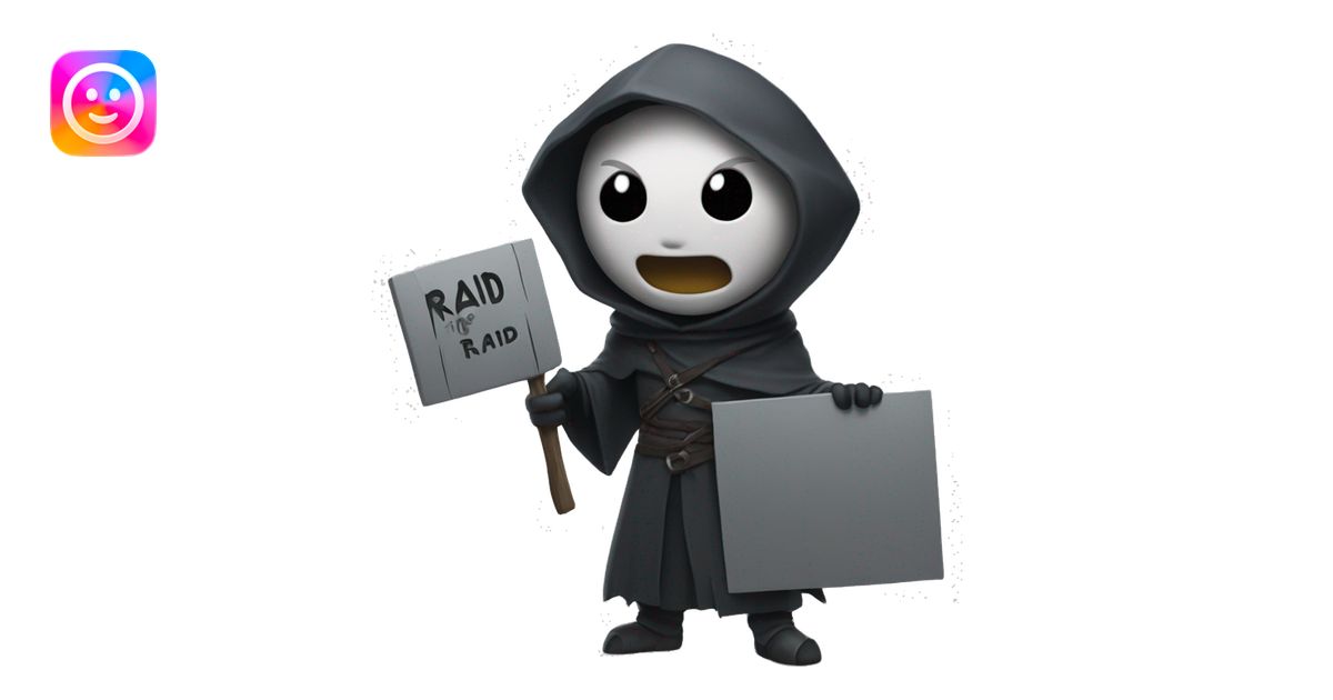 cutesy wraith holding a sign that says raid emoji | AI Emoji Generator