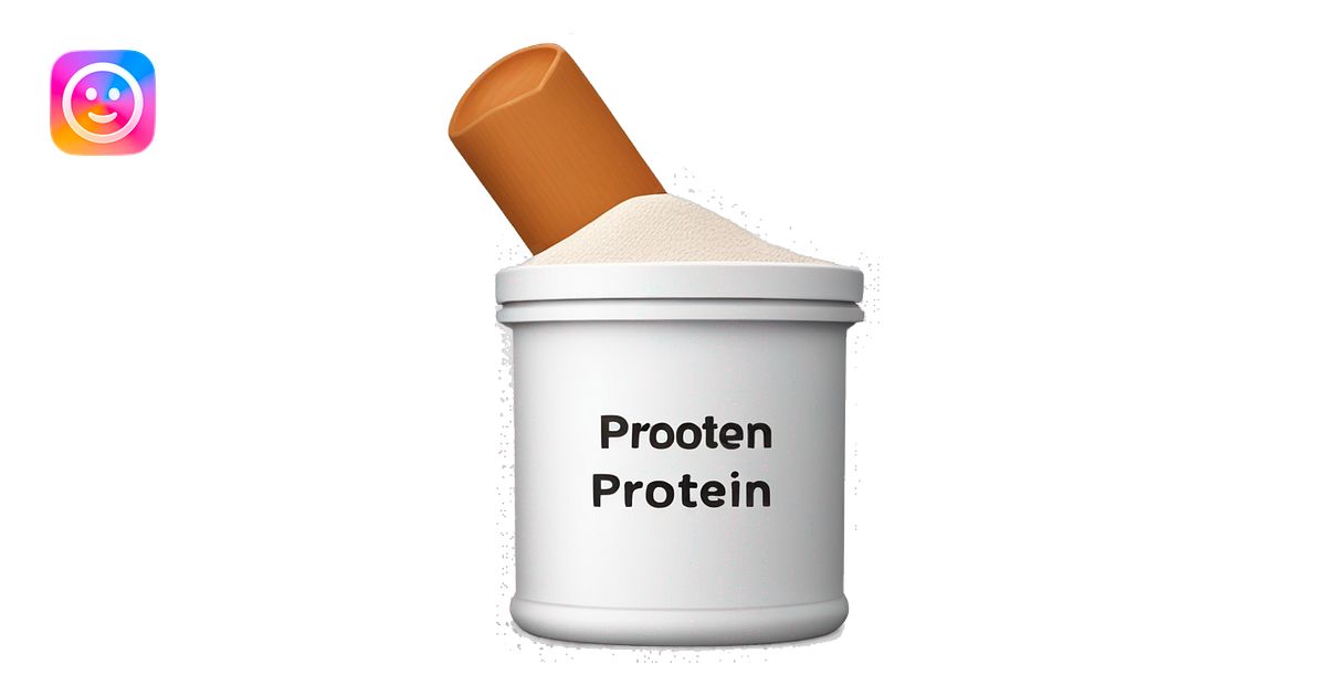An emoji of a protein powder container with a scoop, labeled with a ...