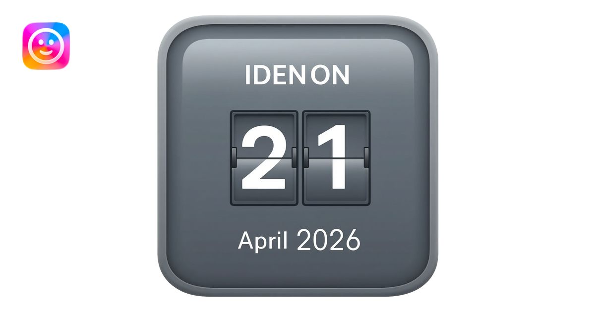 Countdown April 2026 LGOAF 21 days! emoji | AI Emoji Generator