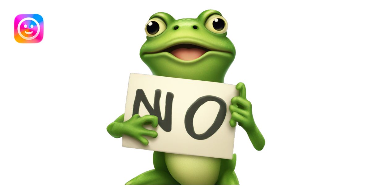 frog holding sign saying no emoji | AI Emoji Generator