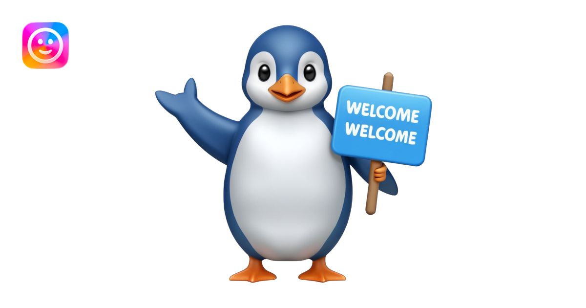 Blue penguin that holds very big welcome sign emoji | AI Emoji Generator