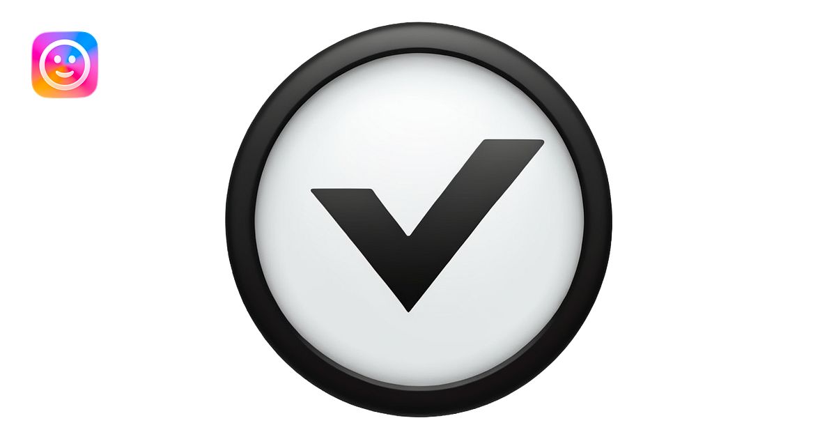 White circle with a black check mark on ir emoji | AI Emoji Generator