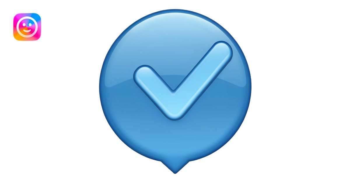 Verified just blue color tick mark emoji | AI Emoji Generator