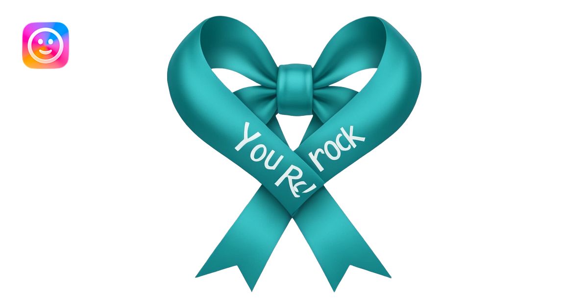Teal ribbon with You Rock wording emoji | AI Emoji Generator