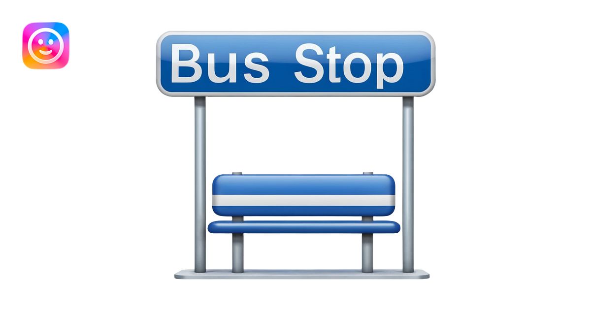 Bus Stop Signboard emoji | AI Emoji Generator